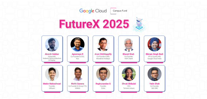 Google Cloud India and Campus Fund Announce FutureX - a First of Its Kind Platform To Discover ...
